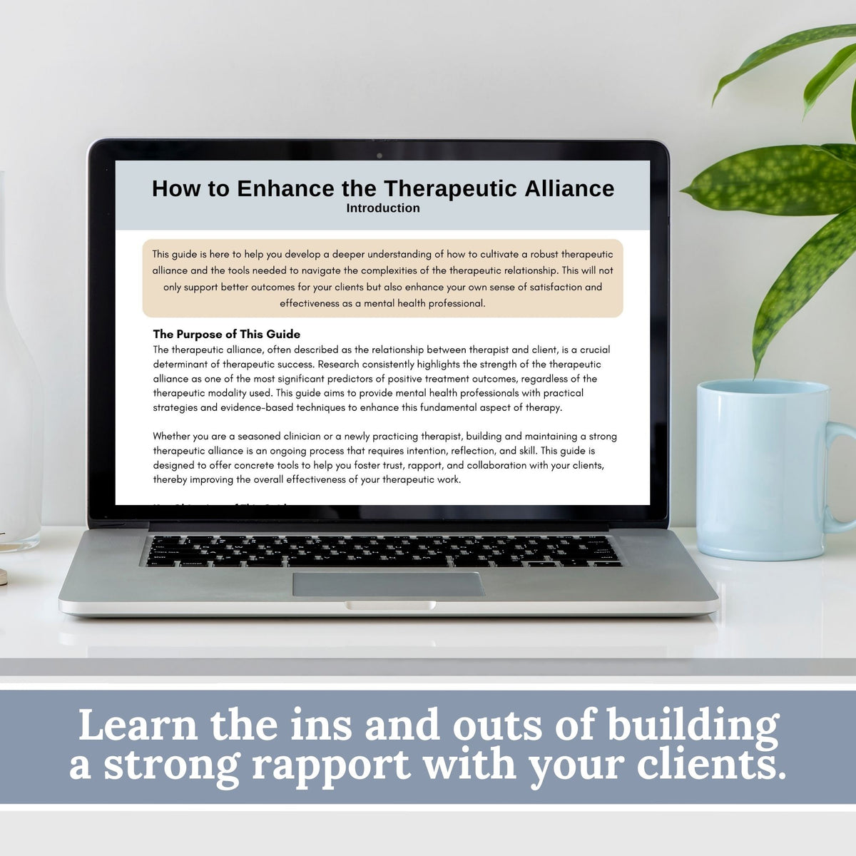 Therapeutic Alliance Guide for Building Rapport with Clients: 81 Page ...